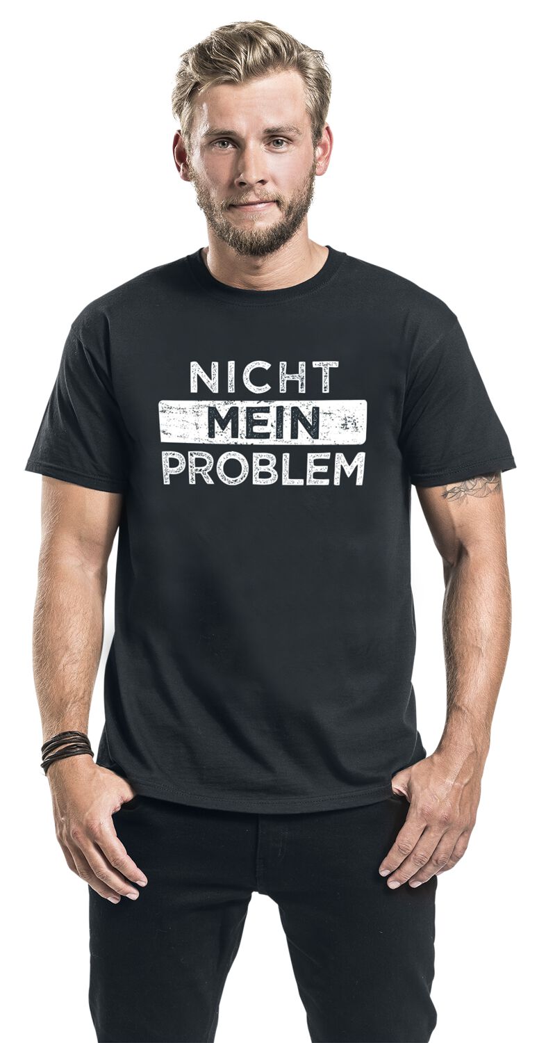 Nicht mein Problem | Sprüche T-Shirt | EMP
