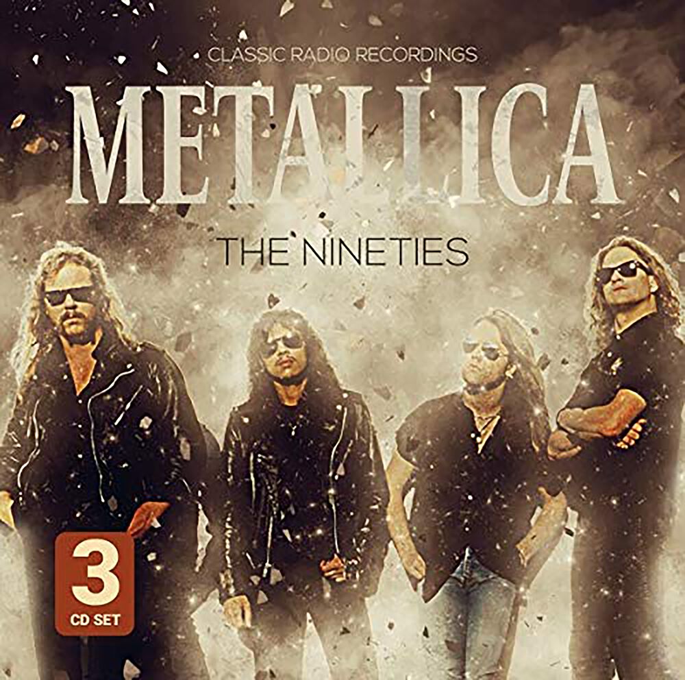 The Nineties / Radio Broadcast | Metallica CD | EMP