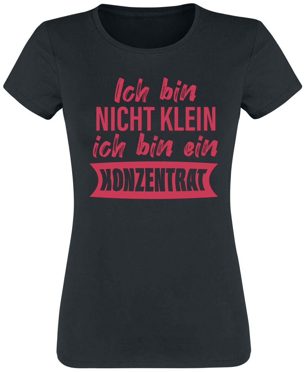 Ich bin nicht klein - Ich bin ein Konzentrat! | Sprüche T-Shirt | EMP