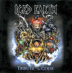 Tribute to the Gods | Iced Earth CD | EMP