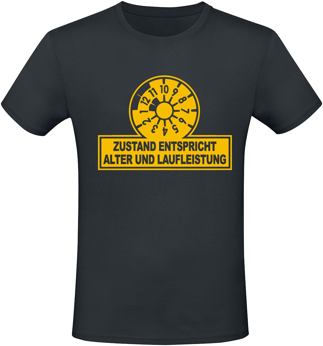 Zustand entspricht Alter und Laufleistung | Sprüche T-Shirt | EMP