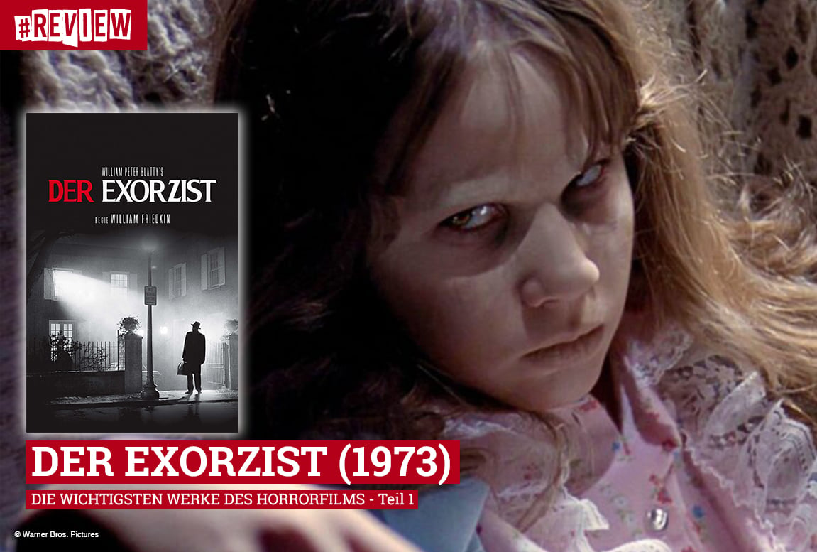 Classic Review: Der Exorzist (1973)