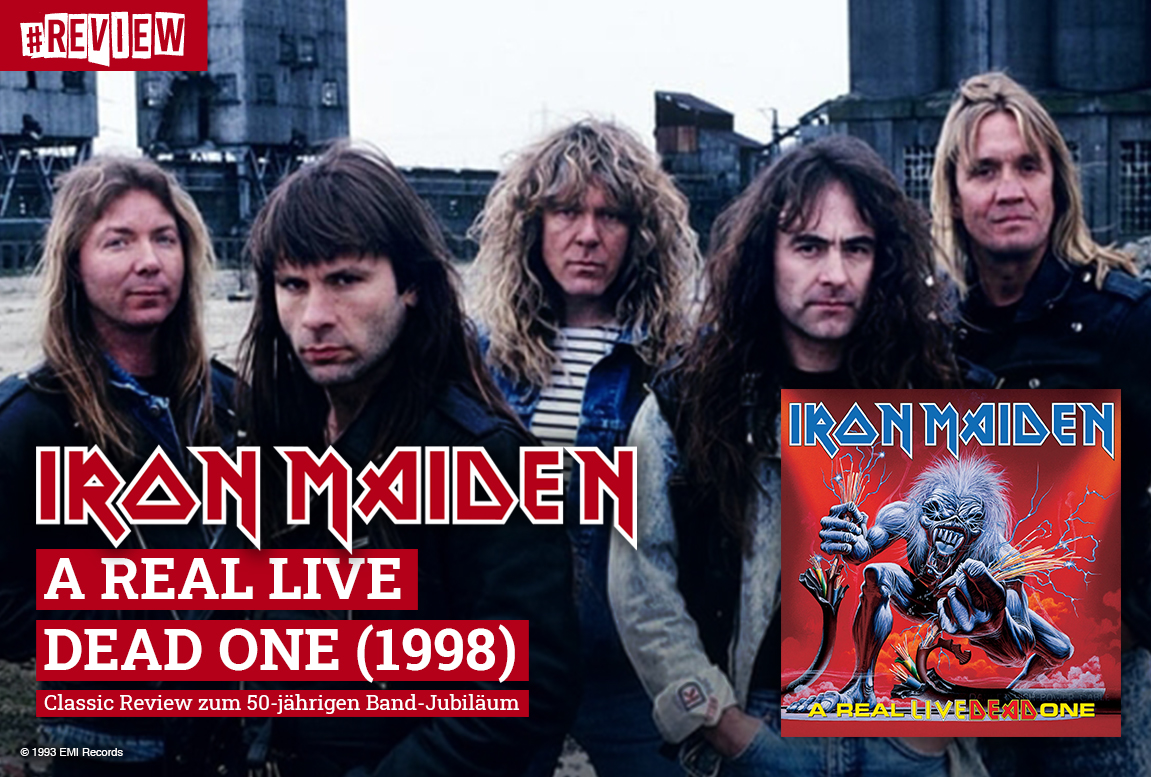 Classic Review: Iron Maiden - A Real Live Dead One (1998)